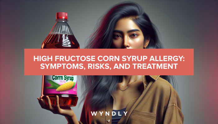 High Fructose Corn Syrup Allergy: Identifying Symptoms & Risks 2026 ...