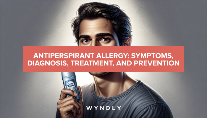 Antiperspirant Allergy: Symptoms, Diagnosis, and Effective Treatment ...