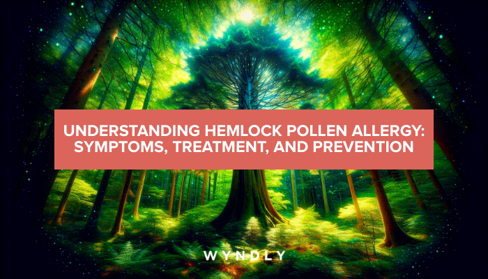 Hemlock Pollen Allergy: Symptoms, Treatment, and Prevention Guide 2025 ...