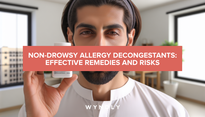 Non-Drowsy Allergy Decongestants: Benefits and Potential Risks 2025 ...
