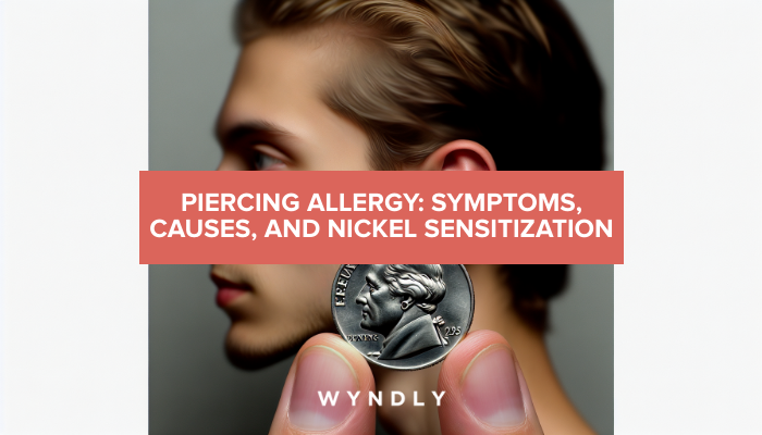 Piercing Allergy: Understanding Symptoms and Nickel Sensitization 2026 ...