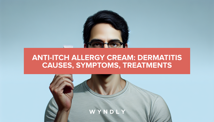 Best Anti-Allergy Itch Creams & Wyndly