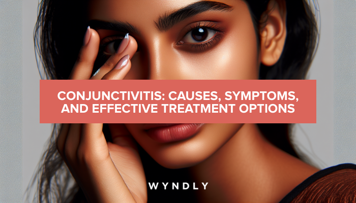 Conjunctivitis: Identifying Causes and Effective Treatment Options ...