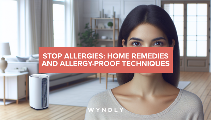 Allergy-Proof Your Home: Remedies and Techniques to Stop Allergies ...