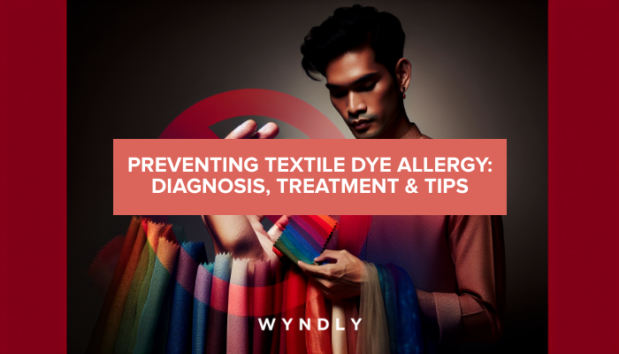 Textile Dye Allergy: Diagnosis, Treatment, and Prevention Tips (2024 ...