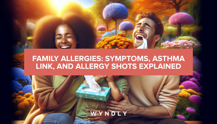 Family Allergies: Symptoms, Asthma Connection, Allergy Shots Uncovered ...