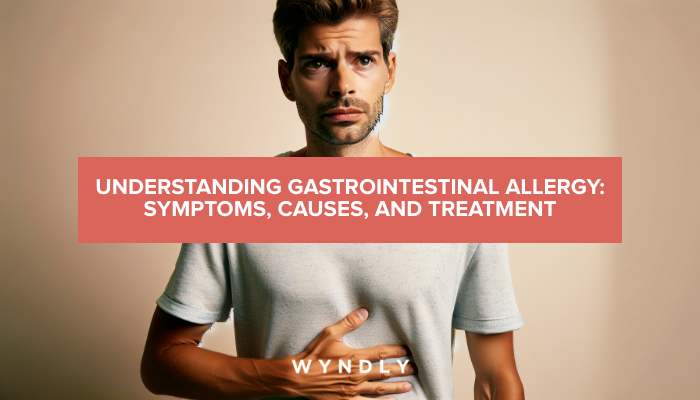Gastrointestinal Allergy: Identifying Symptoms and Effective Treatments ...