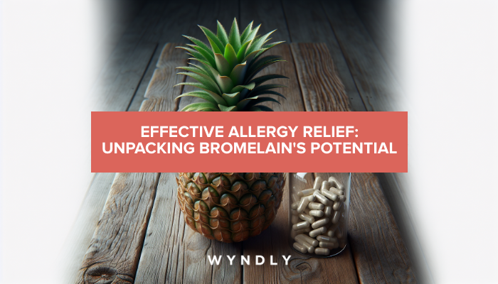 Bromelain's Potential: A Powerful Solution for Allergy Relief (2025 ...