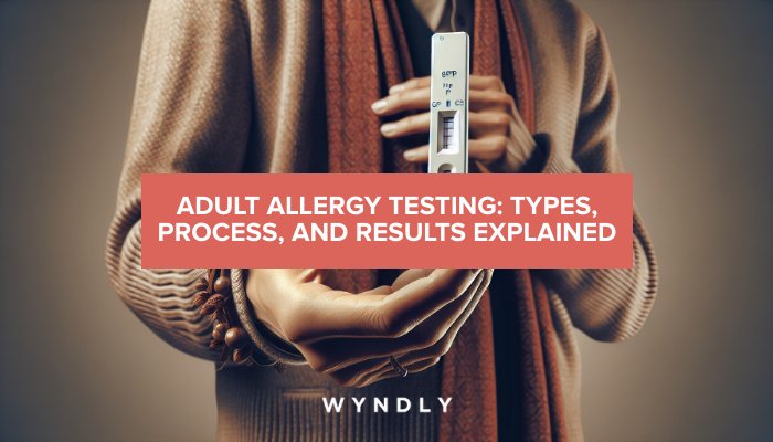 Understanding Adult Allergy Testing: Types, Process, and Results 2025 ...