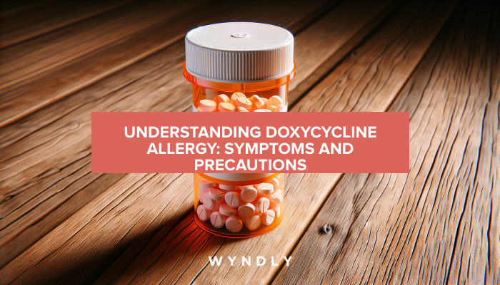 Doxycycline Allergy: Identifying Symptoms and Taking Precautions 2025 ...