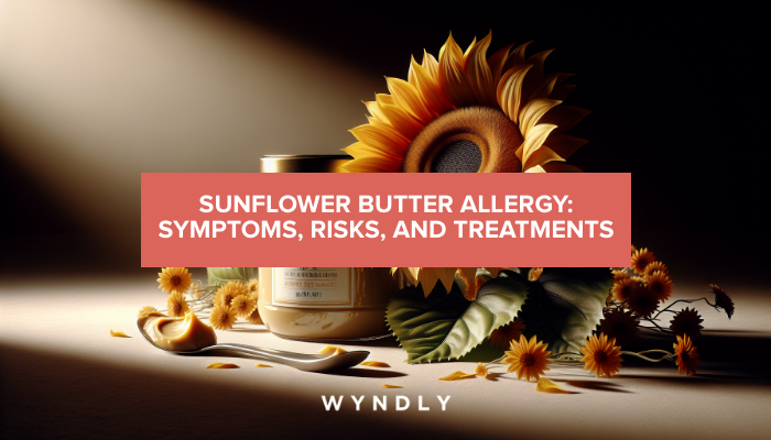 Sunflower Butter Allergy: Recognizing Symptoms and Treatment Options ...
