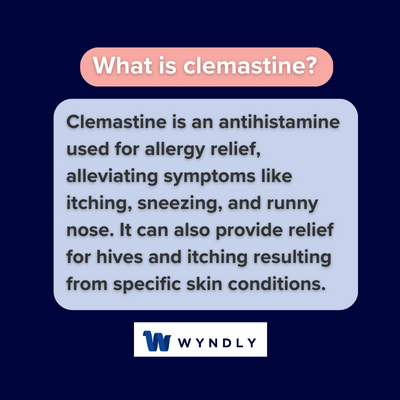 Clemastine Definition: What Is Clemastine? (2024) & Wyndly