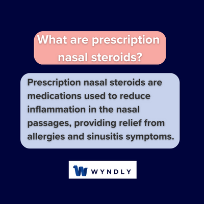 Prescription Nasal Steroids Definition: What Are Prescription Nasal ...