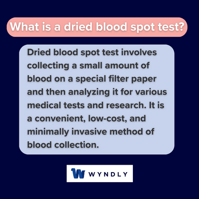 Dried Blood Spot Test Definition: What Is A Dried Blood Spot Test ...
