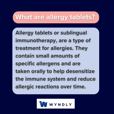 Allergy Tablets Definition: What Are Allergy Tablets? (2024) & Wyndly