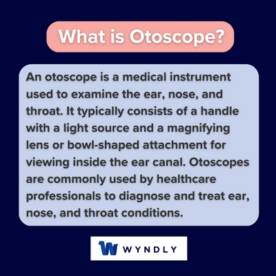 Otoscope Definition: What is Otoscope? (2024) & Wyndly