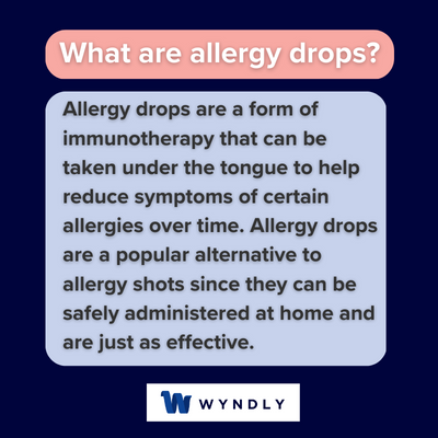 Allergy Drops Definition: What Are Allergy Drops? (2024) & Wyndly