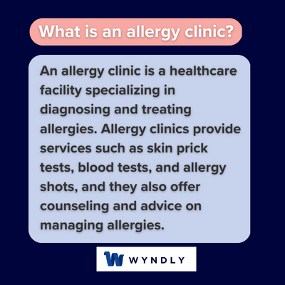 Allergy Clinic Definition: What Is An Allergy Clinic? (2024) & Wyndly