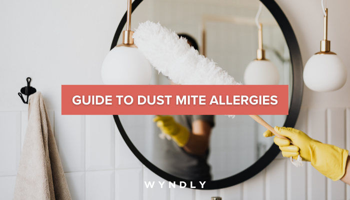 Dust Mite Allergy Cause, Symptoms, Treatment 2025 & Wyndly