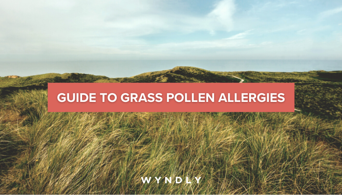 Grass Pollen Allergy Cause, Symptoms, Treatment 2025 & Wyndly