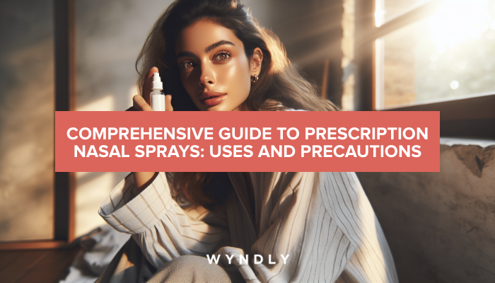Prescription Nasal Sprays: Comprehensive Guide to Usage & Precautions ...