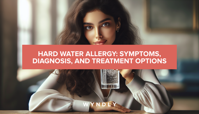 Hard Water Allergy: Identifying Symptoms and Treatment Options 2026 ...
