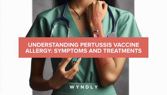 Pertussis Vaccine Allergy: Identifying Symptoms and Treatments 2026 ...
