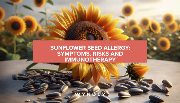 Sunflower Seed Allergy: Symptoms, Risks, and Immunotherapy Solutions ...