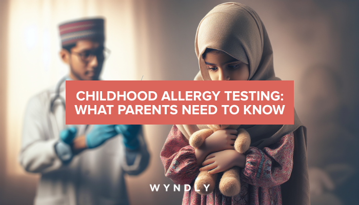 Guide to Childhood Allergy Testing: Essential Parent Information 2025 ...