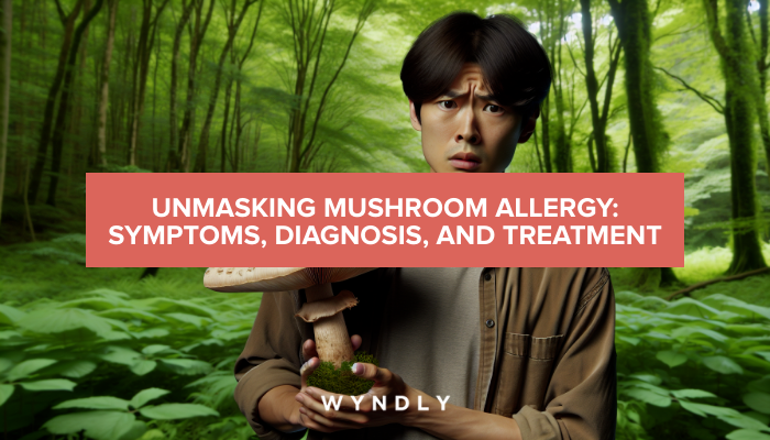 Mushroom Allergy: Identifying Symptoms and Effective Treatments 2025 ...