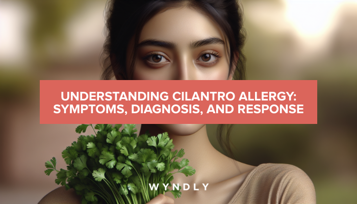 Cilantro Allergy: Recognizing Symptoms and Effective Treatments (2024 ...