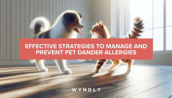 Managing Pet Dander Allergies: Prevention and Treatment Strategies ...