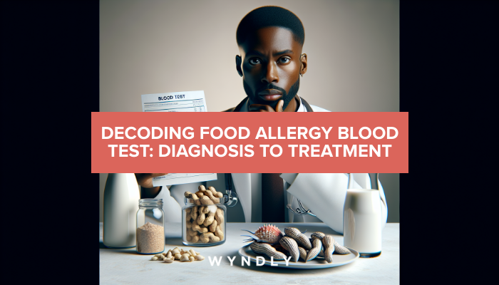 Understanding Food Allergy Blood Tests: Diagnosis to Treatment 2025 ...